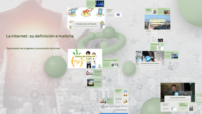 La internet: su definición e historia by Rodrigo Rodriguez on Prezi