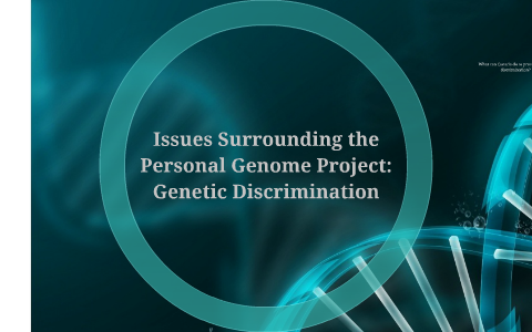Genetic Discrimination by Tishya Parikh on Prezi