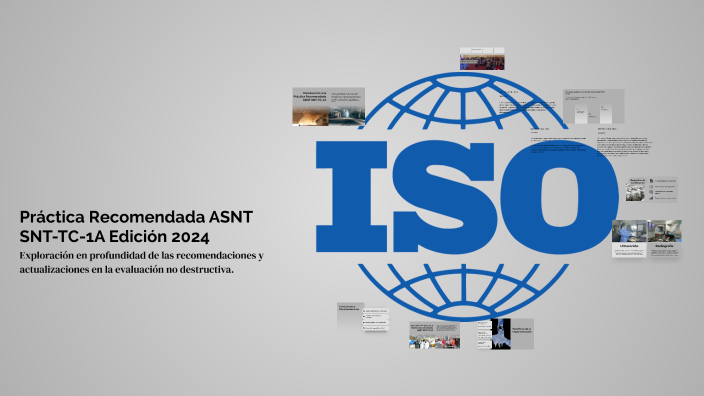 Práctica Recomendada ASNT SNT-TC-1A Edición 2024 by ISRAEL ORTA on Prezi