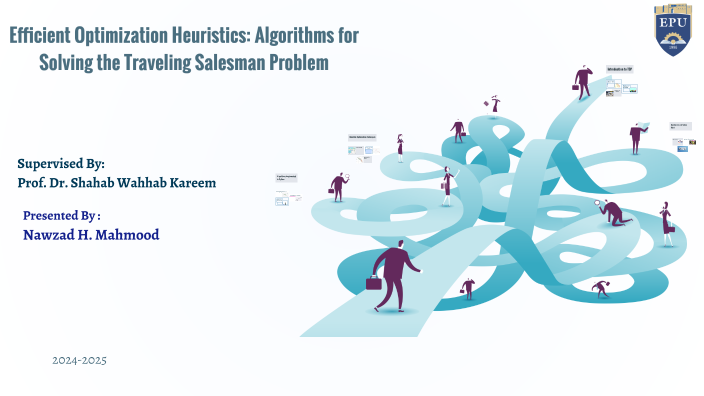 Efficient Optimization Heuristics: Algorithms for Solving the Traveling Salesman Problem by ...