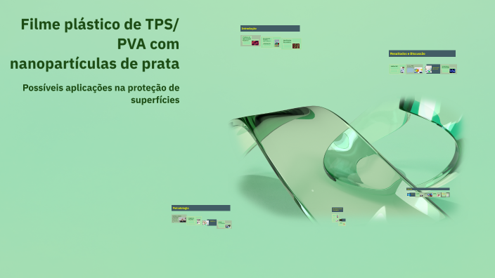 Filme plástico de TPS/PVA com nanopartículas de prata by RAIELY ANDRADE ...