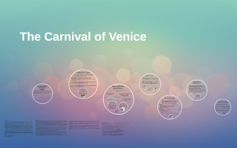 The Carnival of Venice by Abbigail Milne on Prezi