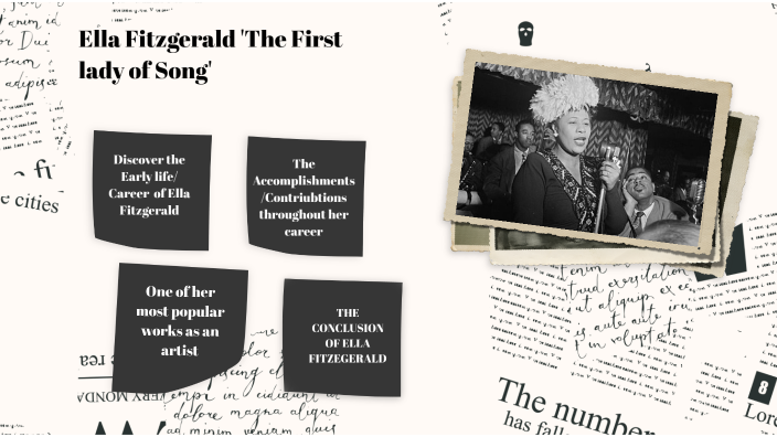 Ella Fitzgerald 'The First lady of Song' by Dashkar Verdieu on Prezi