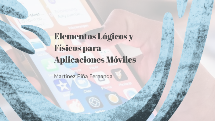 Elementos Lógicos y Físicos para Aplicaciones Móviles by Fernanda ...