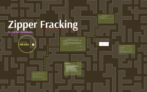Zipper Fracking by Farhan Kamaludin on Prezi