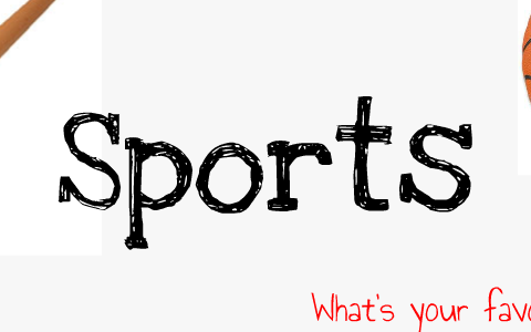 My favorite sports by Safiya Charles on Prezi