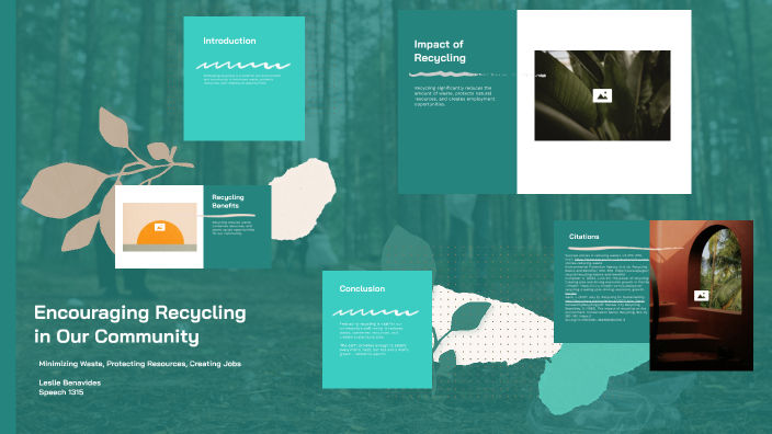 Encouraging Recycling by Leslie Benavides on Prezi