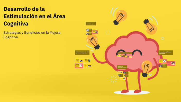 Desarrollo de la Estimulación en el Área Cognitiva by Emira Barrientos on Prezi