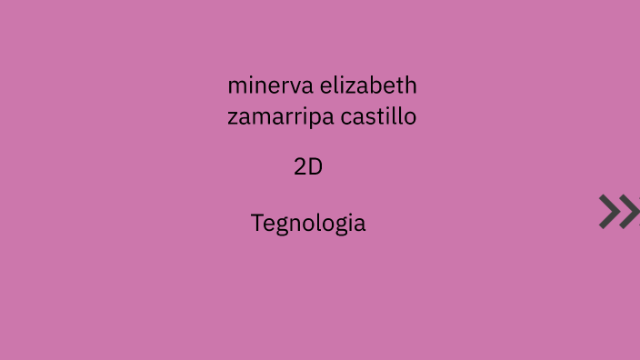 by minerva elizabeth zamarripa castillo on Prezi