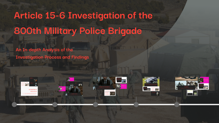 ARTICLE 15-6 INVESTIGATION OF THE 800th MILITARY POLICE BRIGADE by Alex ...