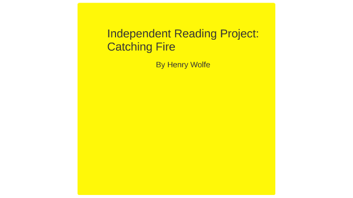 Independent Reading Project By Henry Wolfe independent-reading-project-by-henry-wolfe