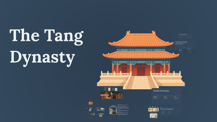 The Tang Dynasty: A Golden Era of Chinese History by Alana Kahele on Prezi