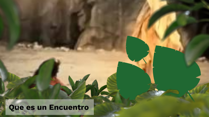Que es un Encuentro by Walter Morales on Prezi