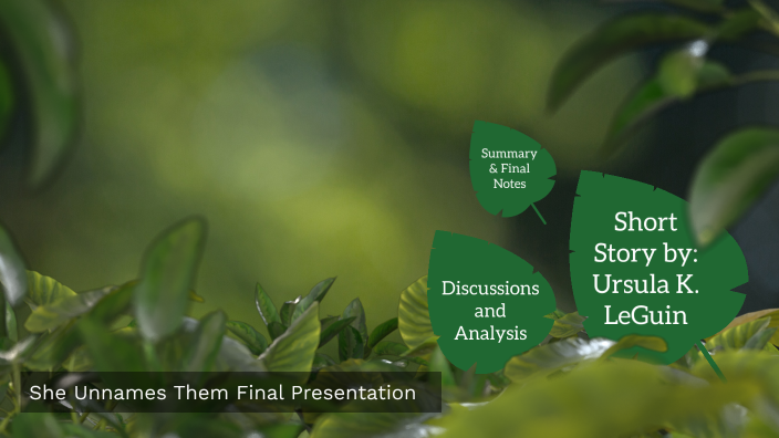 She Unnames Them Final Presentation by Sasha Quezada on Prezi