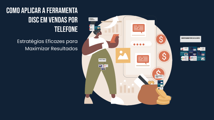 Como Aplicar a Ferramenta DISC em Vendas por Telefone by Israel Leite ...