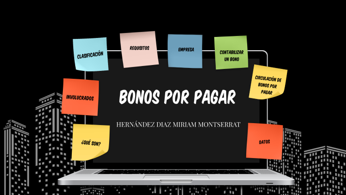 BONOS POR PAGAR by montserrat diaz on Prezi