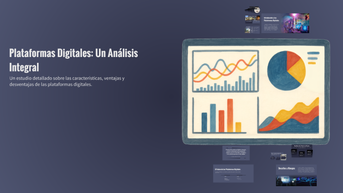 Plataformas Digitales: Un Análisis Integral by Sebastian Buitron on Prezi