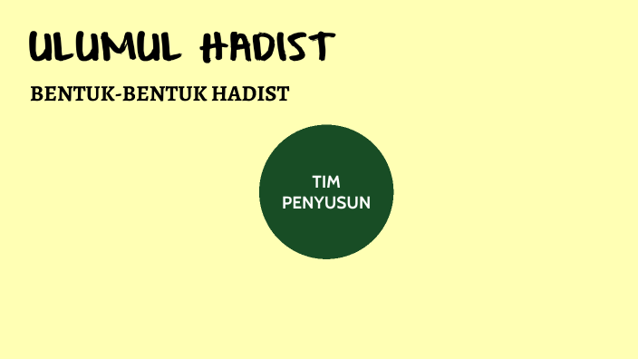 BENTUK-BENTUK HADIST by CITRA DWI LESTARI on Prezi