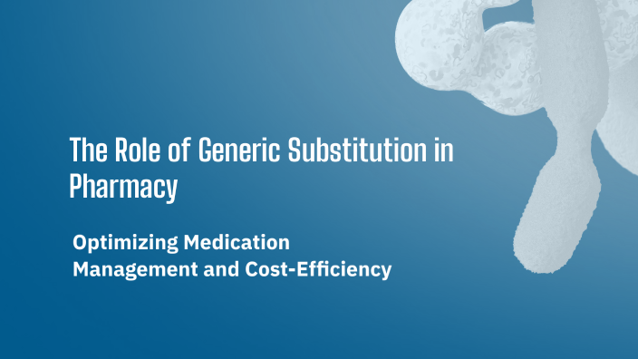 The Role of Generic Substitution in Pharmacy by Biljana Jakovljević on ...