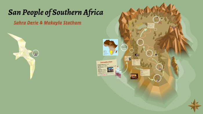 San People of Southern Africa by Makayla Statham on Prezi