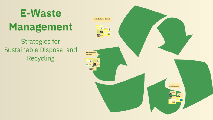 E-Waste Management by sanjay Ram on Prezi