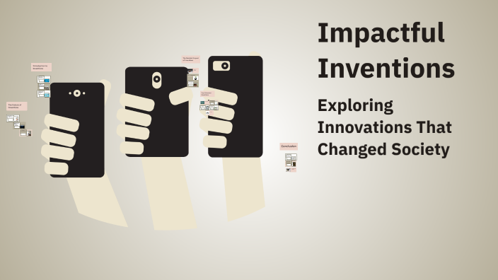 Impactful Inventions by Vi on Prezi