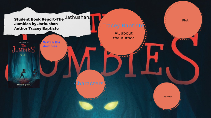 The Jumbies-Book report by Jathushan by Jathushan Uvaraj on Prezi