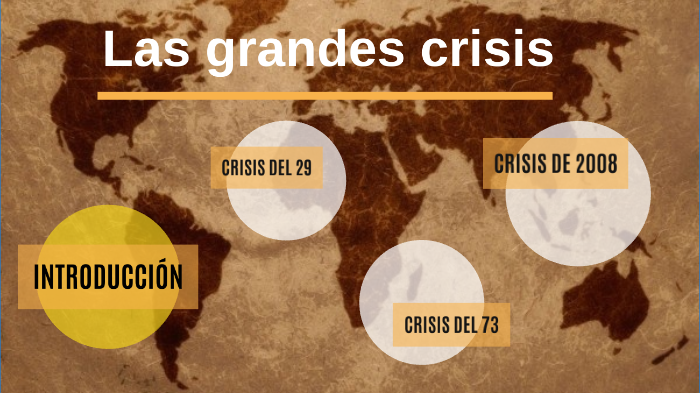 Las grandes crisis by Daniel Mojarro González on Prezi