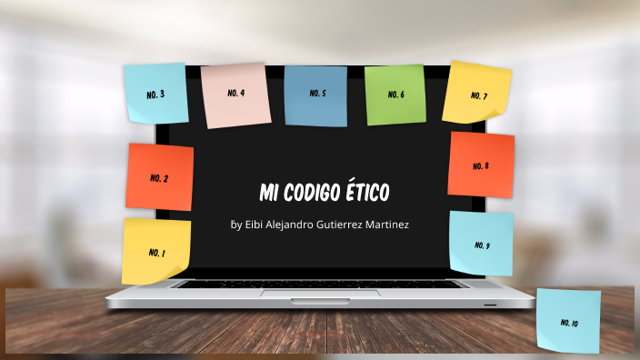 Mi Código Ético Personal by alejandro martinez on Prezi