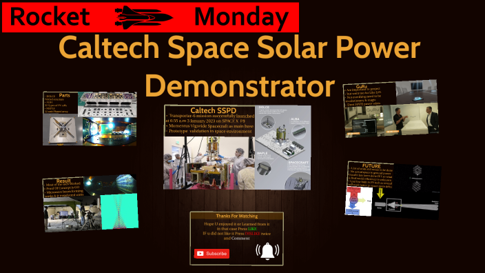 caltech Space Solar Power Demonstrator by Anupam Vipul on Prezi