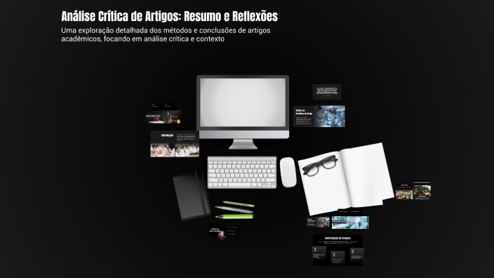 Análise Crítica de Artigos: Resumo e Reflexões by Livia Siqueira on Prezi