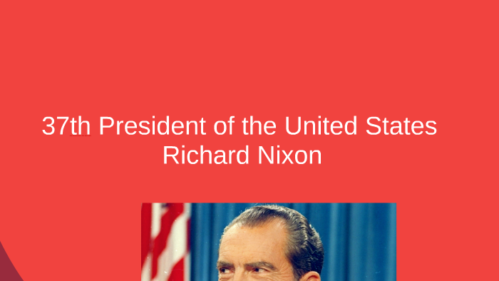 37th President of the United States by Chris Valmonte on Prezi
