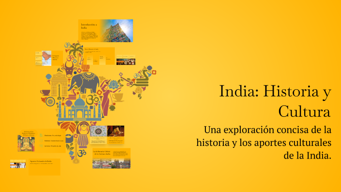 India: Historia y Cultura by LADY LISBETH BELLO ANCHUNDIA on Prezi