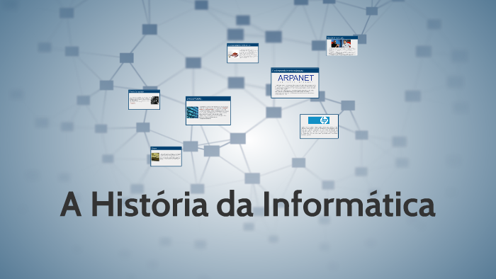 A História da Informática by Renan Rhifh on Prezi