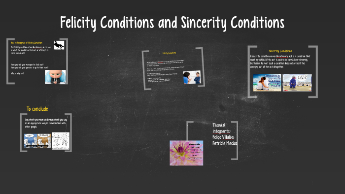 Felicity Conditions and Sincerity Conditions by andres felipe archila ...