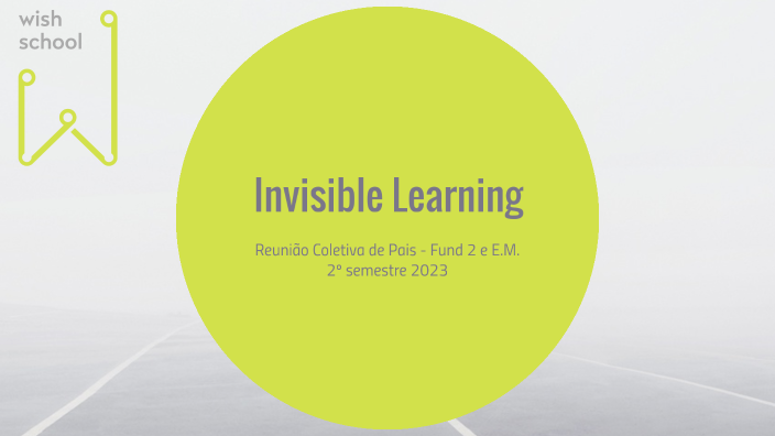 Invisible Learning by Beatriz Giorgi on Prezi