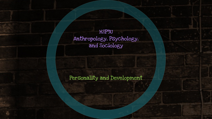 HSP3U - Psychology - Personality and Development by Greg MacPherson on ...