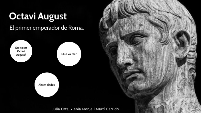 Octavi august by Júlia Orts Teruel on Prezi