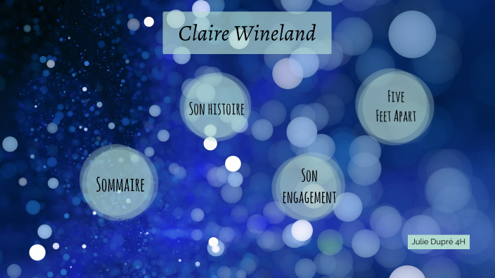 Claire Wineland by Julie Dupré on Prezi