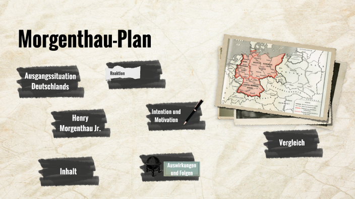 Morgenthau-Plan by Lena Stecher on Prezi
