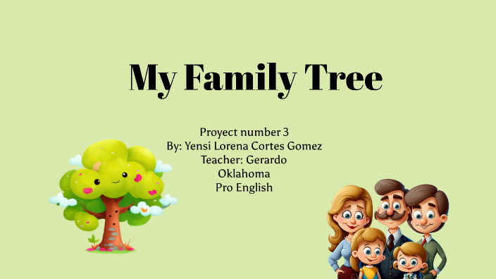 Family tree by yensi cortes on Prezi