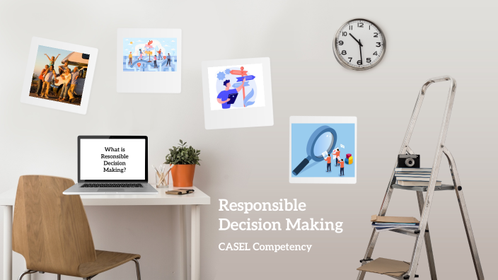 Responsible Decision Making by Serena Loh on Prezi
