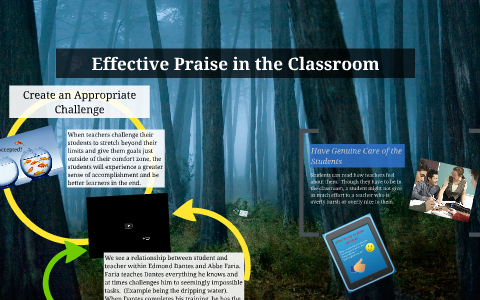 Effective Praise in the Classroom by Taylor Williams on Prezi