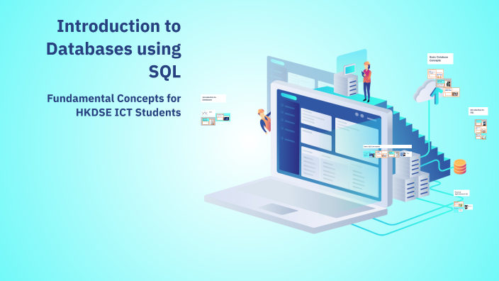 Introduction to Databases using SQL by Chan Sau Chu SCC on Prezi