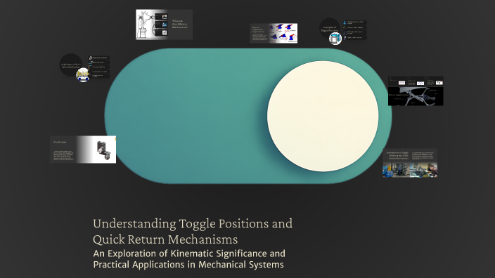Understanding Toggle Positions and Quick Return Mechanisms by Mustafa ...
