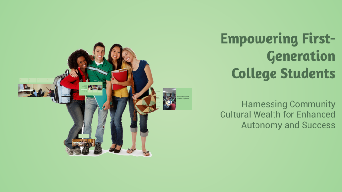 Empowering First Generation College Students By Wilayshia Tarver On Prezi