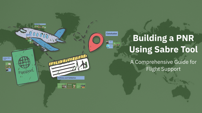 Building a PNR Using Sabre Tool by J ru on Prezi