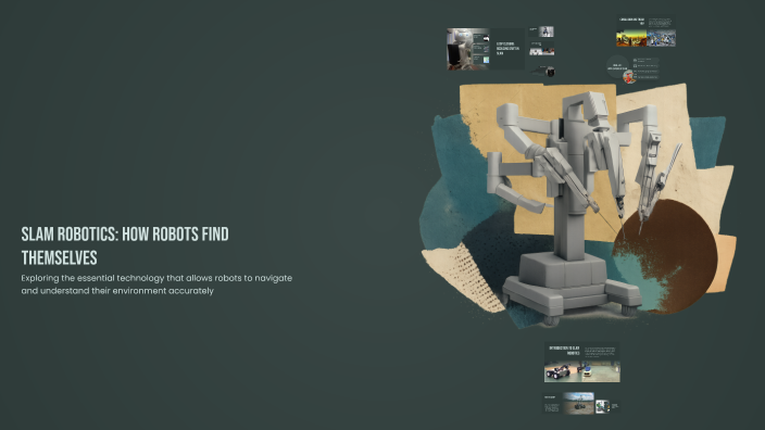 SLAM Robotics: How Robots Find Themselves by lucy dot on Prezi
