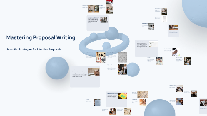 Mastering Proposal Writing by Nam Nguyen on Prezi