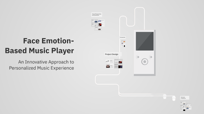 Face Emotion-Based Music Player by Vijay.K on Prezi